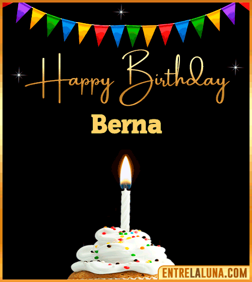 Feliz Cumpleaños Berna GIF 🎂 【Felicidades Berna 】🎉