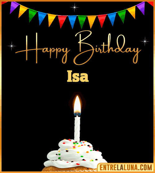 Feliz Cumpleaños Isa GIF 🎂 【Felicidades Isa 】🎉