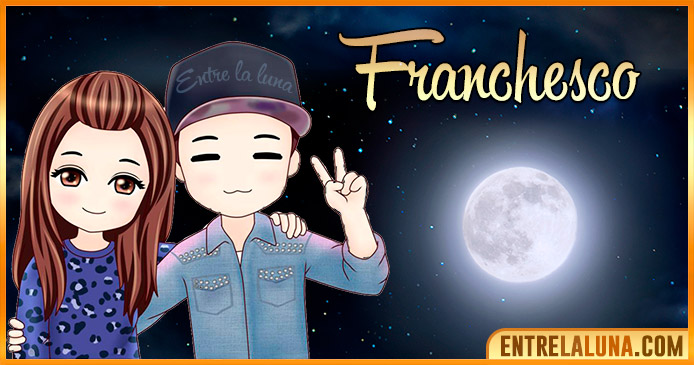 Imágenes de Gif con Nombres para Franchesco Descarga Gratis